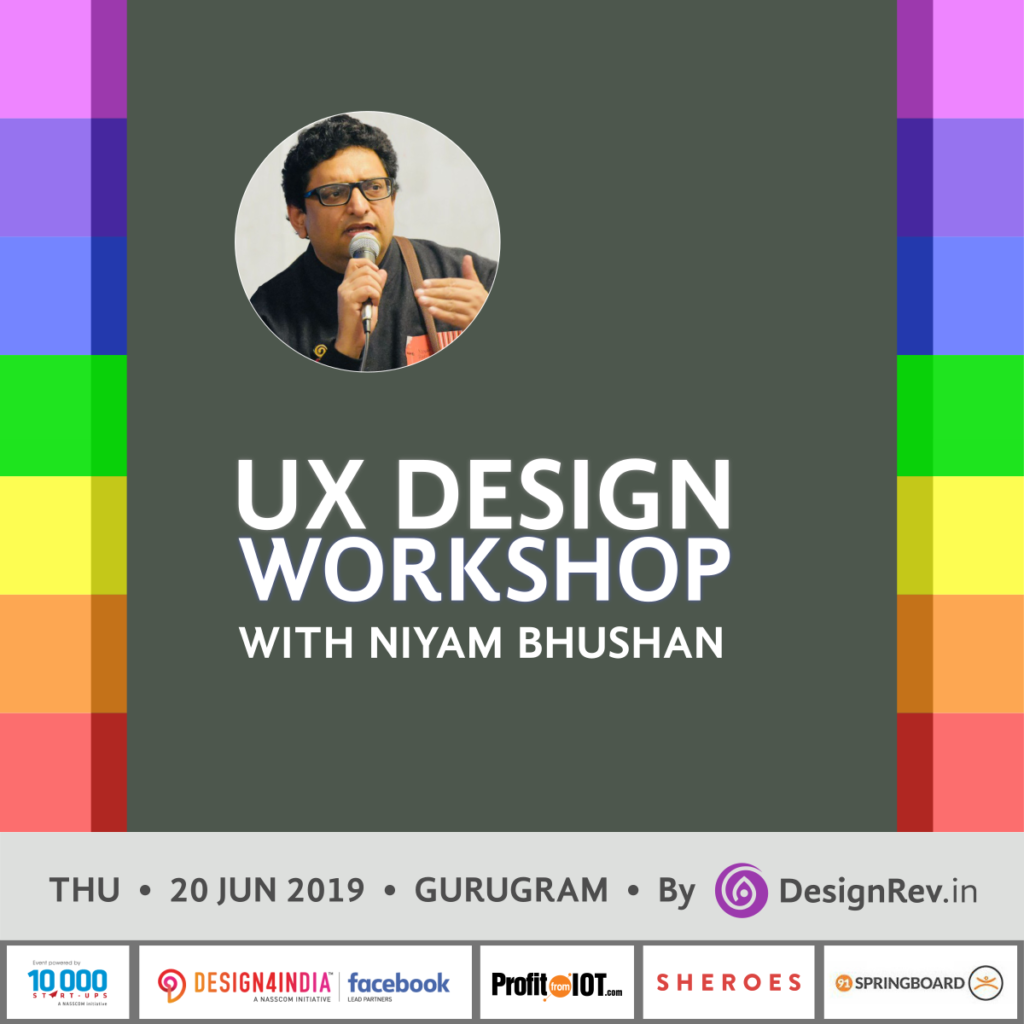 43rd UX Design Workshop With Niyam Bhushan – DesignRev
